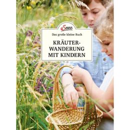 Das große kleine Buch: Kräuterwanderung mit Kindern - Ines Scheiblhofer, Gebunden
