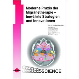 Moderne Praxis der Migränetherapie - bewährte Strategien und Innovationen - Christian Maihöfner, Gebunden