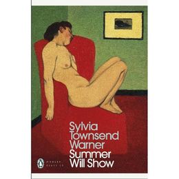 Summer Will Show - Sylvia Townsend Warner, Kartoniert (TB)