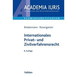Internationales Privat- und Zivilverfahrensrecht (IPR/IZVR) - Eckart Brödermann, Joachim Rosengarten, Kartoniert (TB)