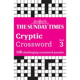 The Sunday Times Cryptic Crossword Book 3 - The Times Mind Games, Peter Biddlecombe, Kartoniert (TB)