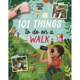 Lonely Planet Kids 101 Things to do on a Walk - Kait Eaton, Kartoniert (TB)
