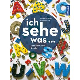 Ich sehe was, Total verrückte Schule - Jean Marzollo, Walter Wick, Gebunden