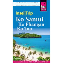 Reise Know-How InselTrip Ko Samui, Ko Phangan, Ko Tao - Tom Vater, Kartoniert (TB)
