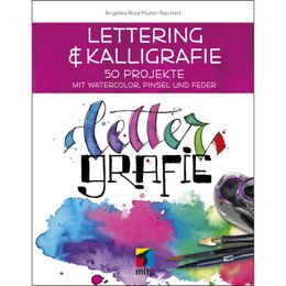 Lettering & Kalligrafie: Lettergrafie - Angelika Müller-Reichert, Kartoniert (TB)