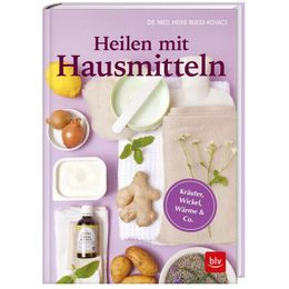 Heilen mit Hausmitteln - Heike Bueß-Kovács, Gebunden