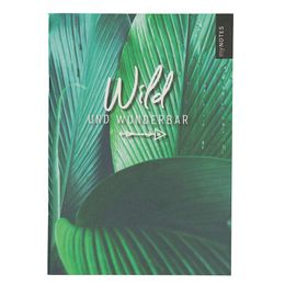 Ars Edition Notizheft "Wild und wunderbar"