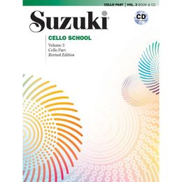 Alfred Music Publishing Suzuki Cello School, Cello Part, w. 1 Audio-CD.Vol.3 - Shinichi Suzuki, Geheftet