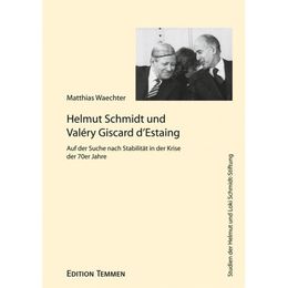 Helmut Schmidt und Valéry Giscard d' Estaing - Matthias Wächter, Gebunden