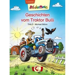 Loewe Geschichten vom Traktor Bulli - Thilo, Gebunden