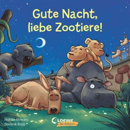 Loewe Verlag Gute Nacht, liebe Zootiere! - Natalie Mendes, Pappband