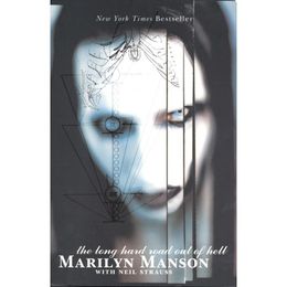 The Long Hard Road Out of Hell, English edition - Marilyn Manson, Neil Strauss, Kartoniert (TB)