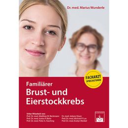 Familiärer Brust- und Eierstockkrebs - Marius Wunderle, Kartoniert (TB)