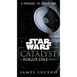 Penguin Random House Star Wars, Catalyst - James Luceno, Kartoniert (TB)