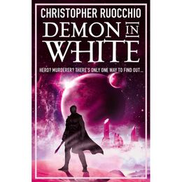 Demon in White - Christopher Ruocchio, Taschenbuch