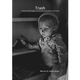 tredition Trash - Werner Hohe-Dorst, Kartoniert (TB)