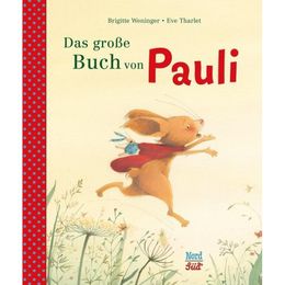 Das große Buch von Pauli - Brigitte Weninger, Gebunden