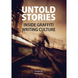 Untold Stories - René van Kan, Taschenbuch
