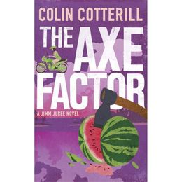 Quercus The Axe Factor - Colin Cotterill, Kartoniert (TB)