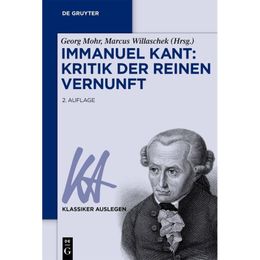 De Gruyter Immanuel Kant: Kritik der reinen Vernunft, Kartoniert (TB)