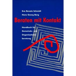 Books on Demand Beraten mit Kontakt - Eva R. Schmidt, Hans G. Berg, Kartoniert (TB)