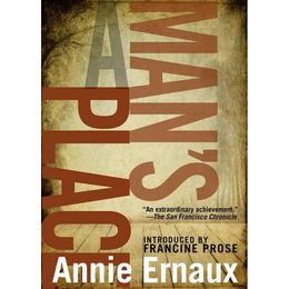 A Man's Place - Annie Ernaux, Taschenbuch