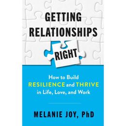 Getting Relationships Right - Melanie Joy, Kartoniert (TB)
