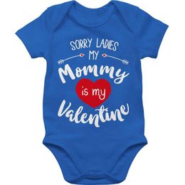 Shirtracer Shirtbody Sorry Ladies my Mommy is my Valentine weiß Valentinstag Geschenk Baby