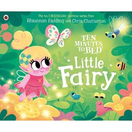 Ten Minutes to Bed: Little Fairy - Rhiannon Fielding, Pappband