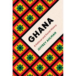 Ghana - Jeffrey Ahlman, Kartoniert (TB)