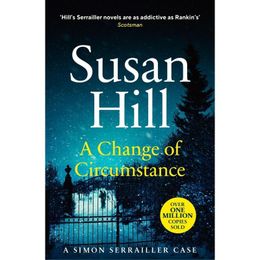 Vintage A Change of Circumstance - Susan Hill, Kartoniert (TB)