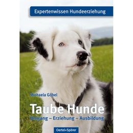 Taube Hunde - Michaela Göbel, Kartoniert (TB)