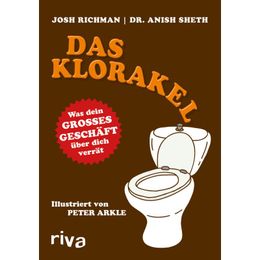 Riva Verlag Das Klorakel - Josh Richman, Anish Sheth, Gebunden