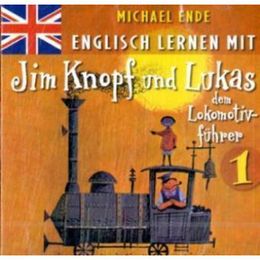 KARUSSELL Englisch lernen mit Jim Knopf und Lukas dem Lokomotivführer.Tl.1,1 Audio-CD - Michael Ende (Hörbuch)