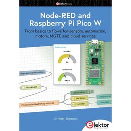 Node-RED and Raspberry Pi Pico W - Peter Dalmaris, Kartoniert (TB)