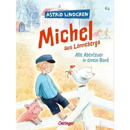 Oetinger Michel aus Lönneberga. Alle Abenteuer in einem Band - Astrid Lindgren, Gebunden