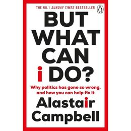 Penguin But What Can I Do? - Alastair Campbell, Kartoniert (TB)