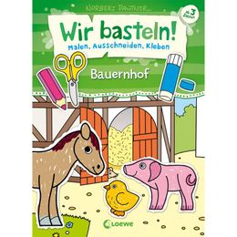 Loewe Wir basteln! - Bauernhof - Norbert Pautner, Kartoniert (TB)