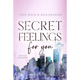 Secret Feelings for you - Mila Meadow, Ylvie Davis, Kartoniert (TB)