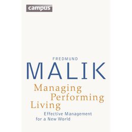 Managing Performing Living - Fredmund Malik, Kartoniert (TB)