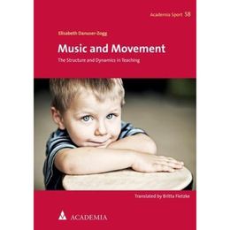 Music and Movement - Elisabeth Danuser-Zogg, Kartoniert (TB)