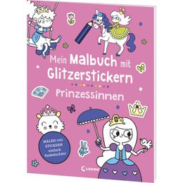 Loewe Mein Malbuch mit Glitzerstickern - Prinzessinnen, Kartoniert (TB)