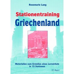 Stationentraining Griechenland - Rosemarie Lang, Geheftet