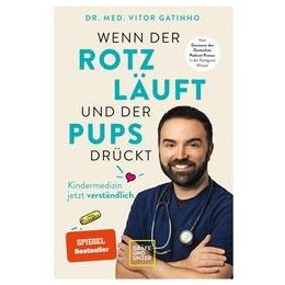 Wenn der Rotz läuft und der Pups drückt 1 St