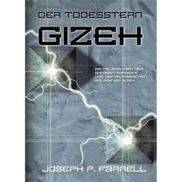 Der Todesstern Gizeh - Joseph P. Farrell, Kartoniert (TB)