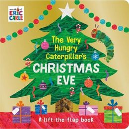 The Very Hungry Caterpillar's Christmas Eve - Eric Carle, Pappband
