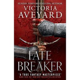 Fate Breaker - Victoria Aveyard, Kartoniert (TB)
