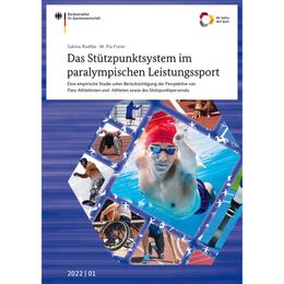 Das Stützpunktsystem im paralympischen Leistungssport - Sabine Radtke, M. Pia Freier, Kartoniert (TB)
