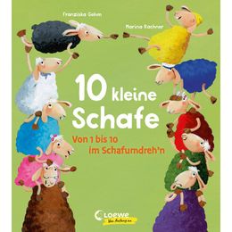 Loewe Verlag 10 kleine Schafe - Franziska Gehm, Pappband