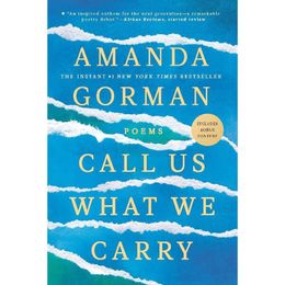 Penguin Random House Call Us What We Carry - Amanda Gorman, Kartoniert (TB)